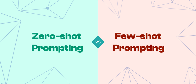 Zero-Shot vs. Few-Shot Prompting: What's the Difference?