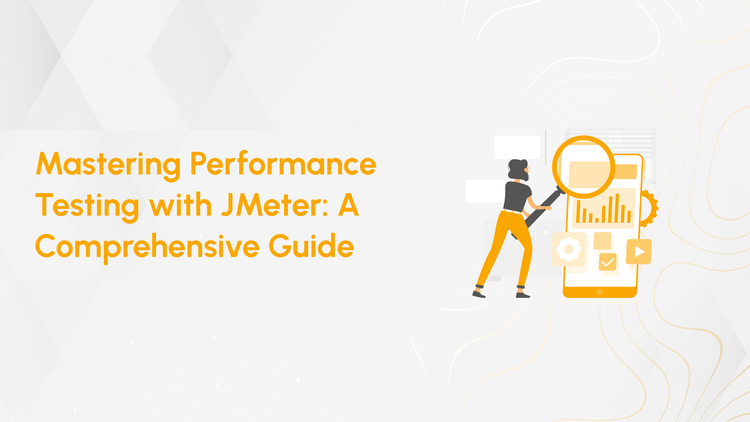 JMeter Performance Testing: A Complete Guide for Beginners