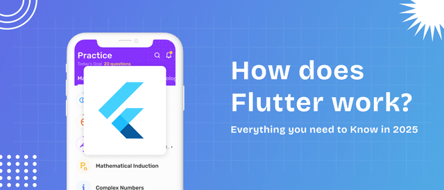 How Does Flutter Work in 2025? The Ultimate Guide