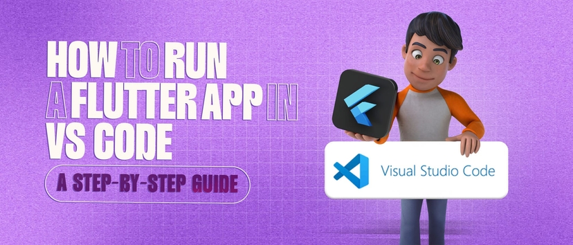 How to Run a Flutter App in VS Code: Step-by-Step Guide