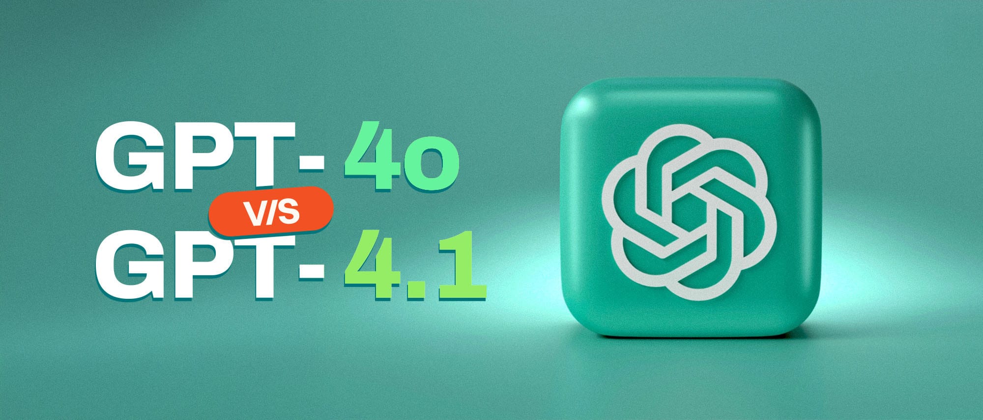 GPT- 4o vs GPT- 4.1( A Detailed Comparison) - F22 Labs