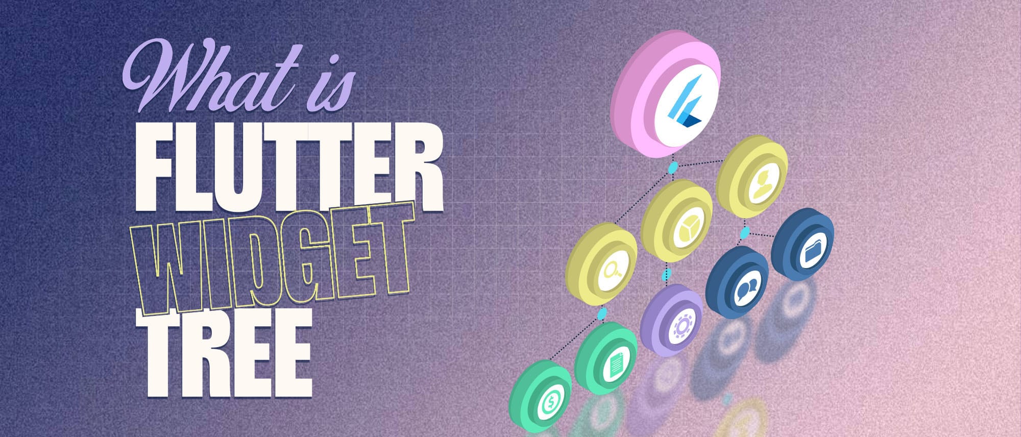 What is Flutter Widget Tree: A Comprehensive Guide - F22 Labs