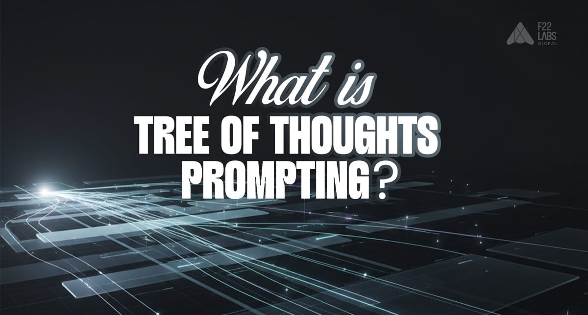 What is Tree Of Thoughts Prompting? F22 Labs