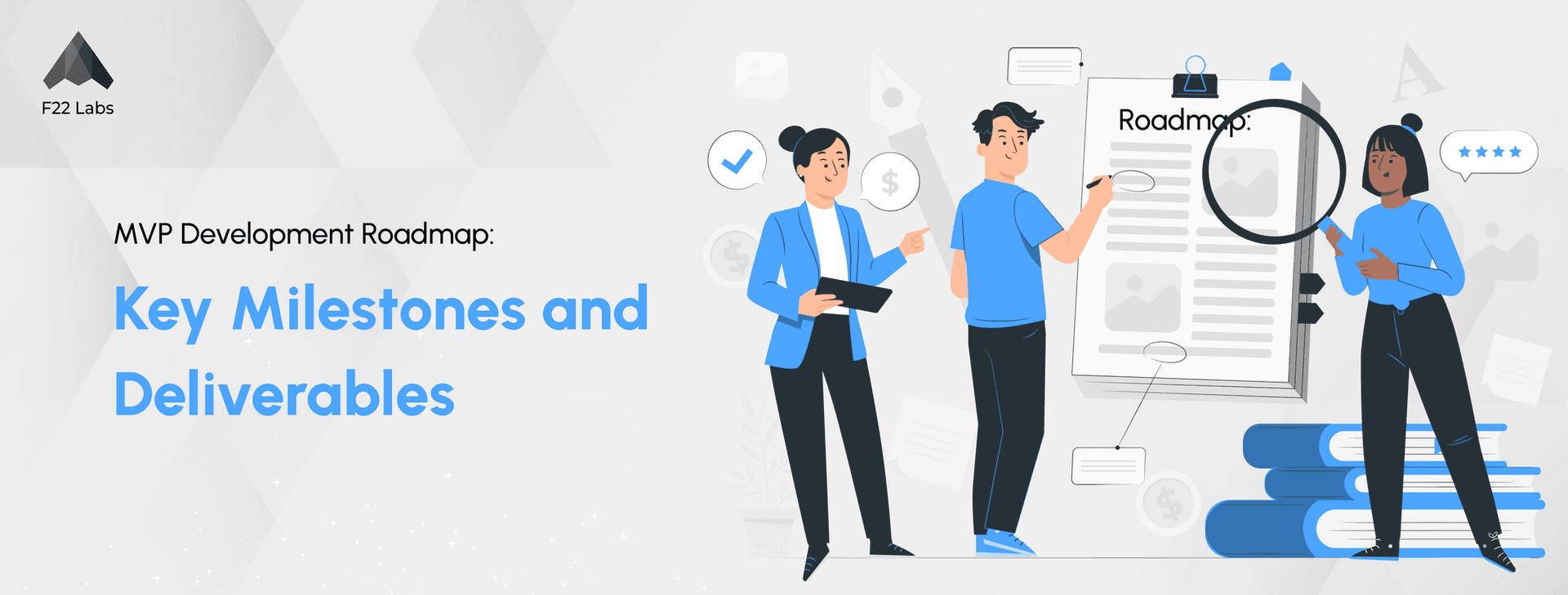 Your Guide to MVP Development: Milestones & Deliverables