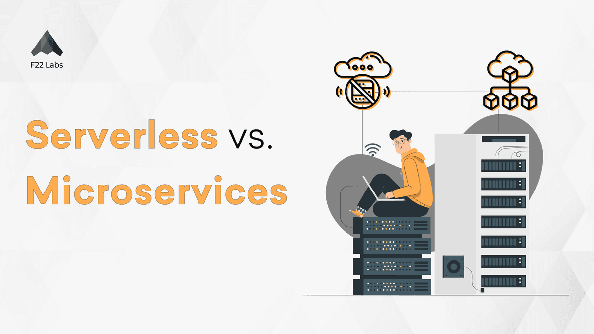 A Comparative Guide Serverless Vs Microservices