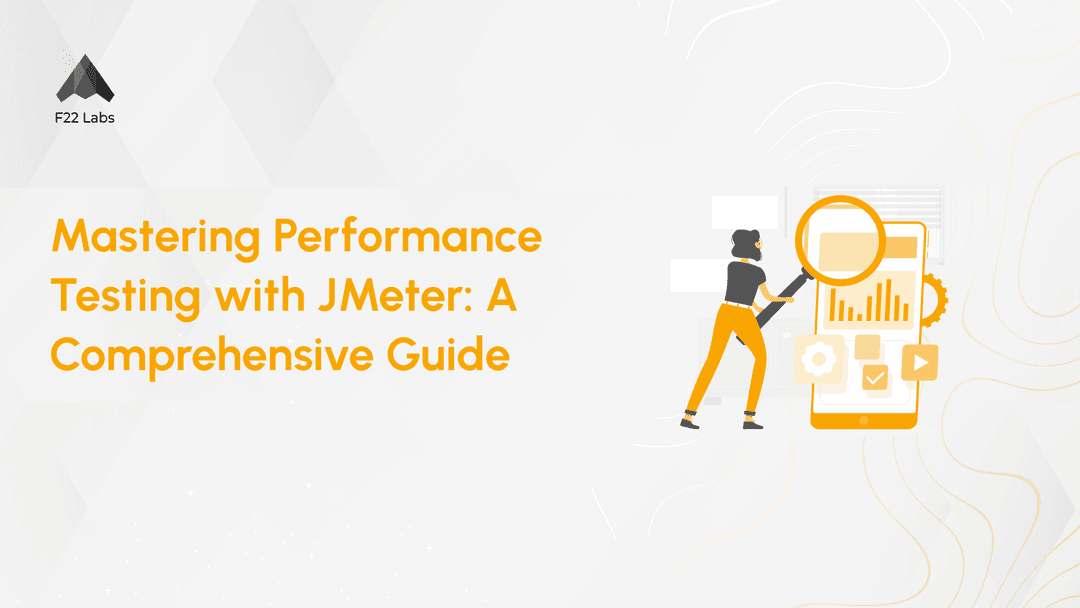 A Comprehensive Guide on Performance Testing with JMeter